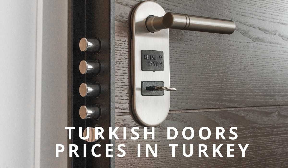 Turkish Doors Prices - EVKAP Door
